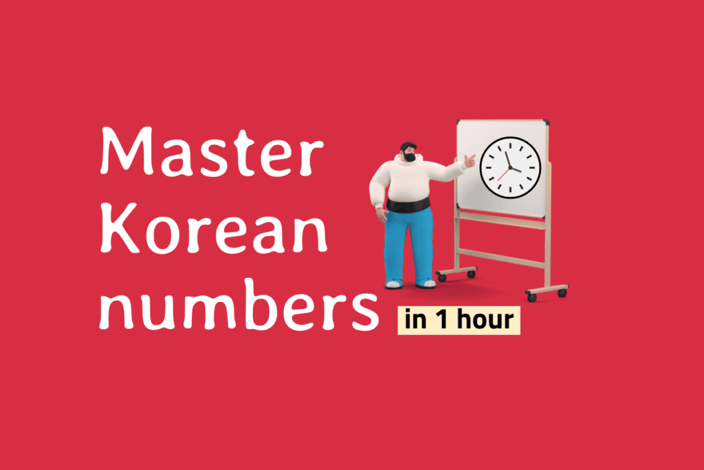 Master Korean numbers in 1 hour - JAEM Korean