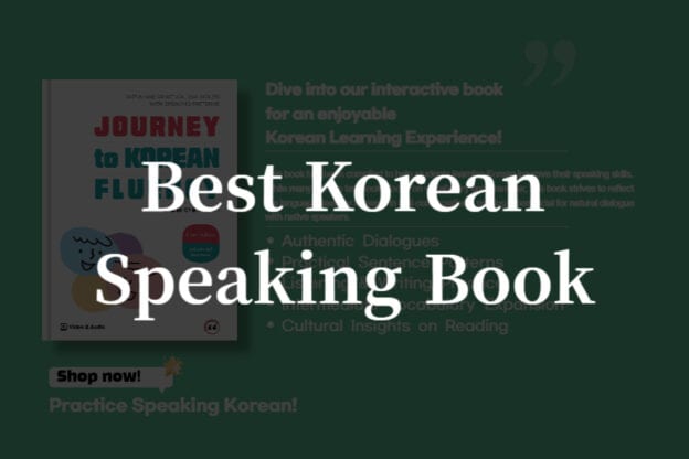 Be Fluent with the Best Korean Speaking Book 2024