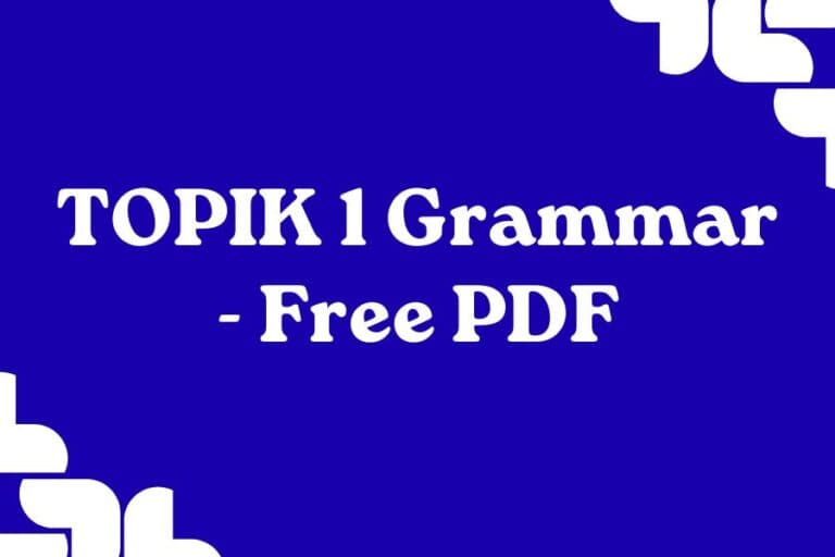 Essential TOPIK 1 Grammar (Free PDF) – JAEM Korean