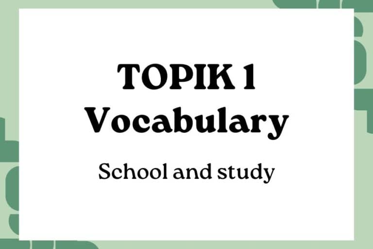 TOPIK 1 Vocabulary for School